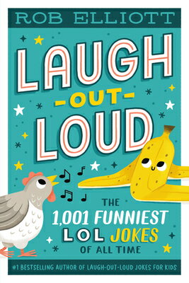 LAUGHーOUTーLOUD THE 1001 FUNNIE LaughーOutーLoud Jokes for Kids Rob Elliott HARPERCOLLINS2021 Paperback English ISBN：978006...