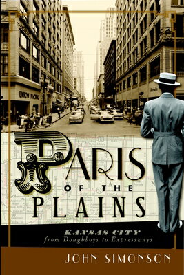 PARIS OF THE PLAINS John Simonson HISTORY PR2010 Paperback English ISBN：9781609490621 洋書 Fiction & Literature（小説＆文芸） Bio...