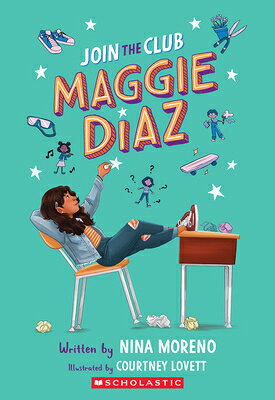 JOIN THE CLUB MAGGIE DIAZ Nina Moreno Courtney Lovett SCHOLASTIC2025 Paperback English ISBN：9781338740622 洋書 Books for k...