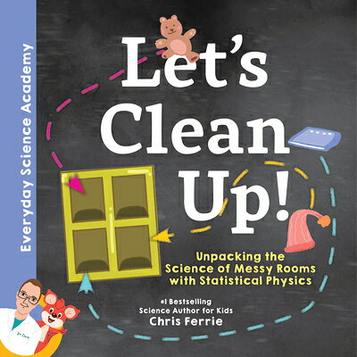 LETS CLEAN UP Everyday Science Academy Chris Ferrie SOURCEBOOKS EXPLORE2020 Hardcover English ISBN：9781492680628 洋書 Book...