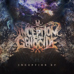 INCEPTION OF GENOCIDEインセプション イーピー 発売日：2015年10月07日 INCEPTION ー EP JAN：4582308080640 IOGー1 INCEPTION OF GENOCIDE Records (...