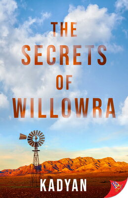 SECRETS OF WILLOWRA Kadyan Joan Lagache BOLD STROKES BOOKS2021 Paperback English ISBN：9781636790640 洋書 Fiction & Literat...