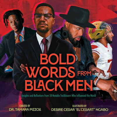 BOLD WORDS FROM BLACK MEN The Bold Words Tamara Pizzoli Ngabo SIMON & SCHUSTER BOOKS YOU2025 Hardcover English ISBN：9781...