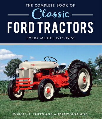 COMP BK OF CLASSIC FORD TRACTO Complete Book Andrew Morland Robert N. Pripps MOTORBOOKS INTL2021 Hardcover English ISBN：...