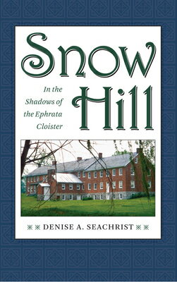 SNOW HILL Seachrist KENT STATE UNIV PR2010 Hardcover English ISBN：9781606350652 洋書 Social Science（社会科学） Religion