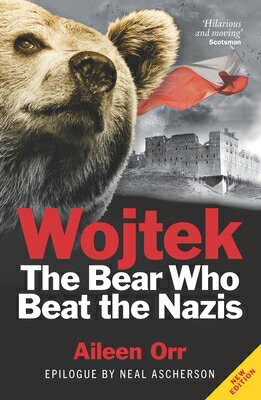 WOJTEK THE BEAR WHO BEAT THE N Neal Ascherson Aileen Orr BIRLINN2014 Paperback English ISBN：9781843410652 洋書 Social Scie...