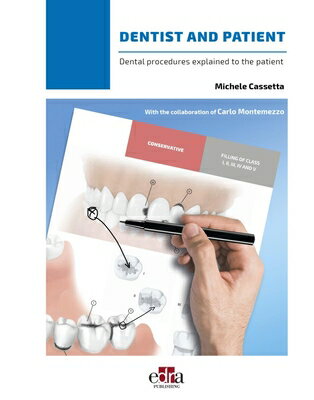 DENTIST & PATIENT Michele Cassetta EDRA MEDIA LLC2024 Hardcover English ISBN：9781957260655 洋書 Computers & Science（コンピュータ...