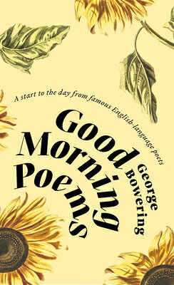 GOOD MORNING POEMS George Bowering NEWEST PRESS2023 Paperback English ISBN：9781774390658 洋書 Fiction & Literature（小説＆文芸） ...