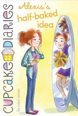 CUPCAKE DIARIES #32 ALEXISS HA Cupcake Diaries Coco Simon Tracy Bishop SIMON SPOTLIGHT2019 Paperback English ISBN：978153...