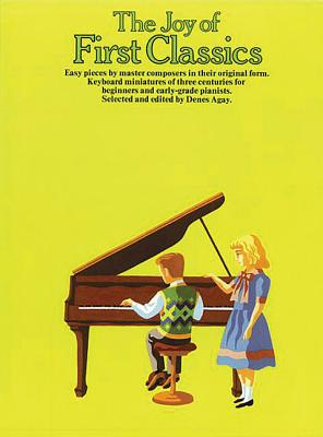 JOY OF 1ST CLASSICS ー BK 1 Joy Of...Series Denes Agay MUSIC SALES CORP1992 Paperback English ISBN：9780825680663 洋書 Art &...