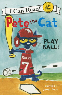 PETE THE CAT PLAY BALL My First I Can Read James Dean Kimberly Dean James Dean HARPERCOLLINS2013 Paperback English ISBN：...