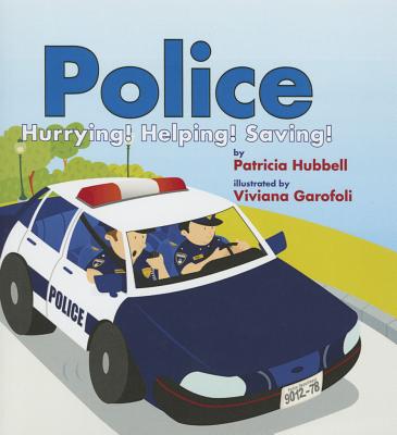 POLICE Patricia Hubbell Viviana Garofoli TWO LIONS2014 Paperback English ISBN：9781477810668 洋書 Books for kids（児童書） Juven...