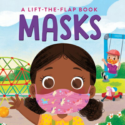 MASKS A LIFTーTHEーFLAP BKーLIFT A. H. Hill Junissa Bianda LITTLE HERO2022 Board　Books English ISBN：9781946000668 洋書 Books ...