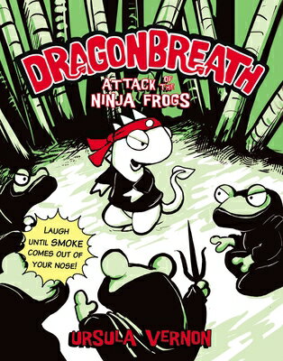 ATTACK OF THE NINJA FROGS Dragonbreath Ursula Vernon PUFFIN BOOKS2012 Paperback English ISBN：9780142420669 洋書 Books for ...