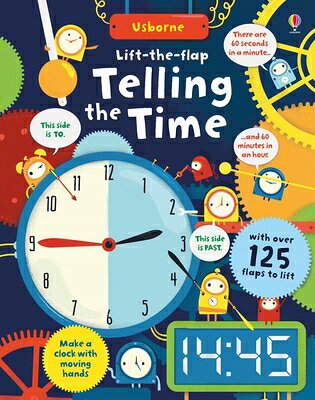 LIFTーTHEーFLAP TELLING THE TIME LiftーTheーFlap Maths Shaw Nielsen Rosie Hore USBORNE BOOKS2023 Board　Books English ISBN：97...