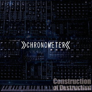 CHRONOMETERコンストラクション オブ デストラクション クロノメーター 発売日：2014年12月03日 CONSTRUCTION OF DESTRUCTION JAN：4543034040674 DQCー1385 ＞＞CHRONO...