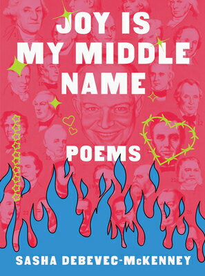JOY IS MY MIDDLE NAME Sasha DebevecーMcKenney W W NORTON & CO2025 Hardcover English ISBN：9781324110675 洋書 Fiction & Liter...
