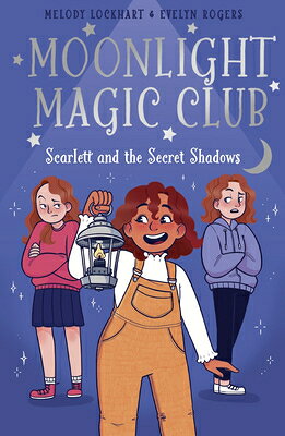 MOONLIGHT MAGIC CLUB SCARLETT Moonlight Magic Club Melody Lockhart Evelyn Rogers ARCTURUS ED2025 Paperback English ISBN：...