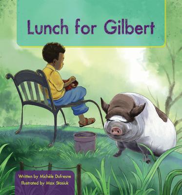 LUNCH FOR GILBERT Mycodables Gilbert the Pig Set One Michele DuFresne PIONEER VALLEY BOOKS2024 Paperback English ISBN：97...