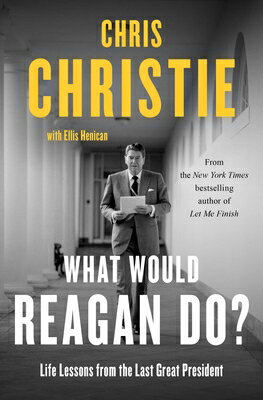 WHAT WOULD REAGAN DO Chris Christie Ellis Henican THRESHOLD ED2025 Paperback English ISBN：9781982160678 洋書 Social Scienc...