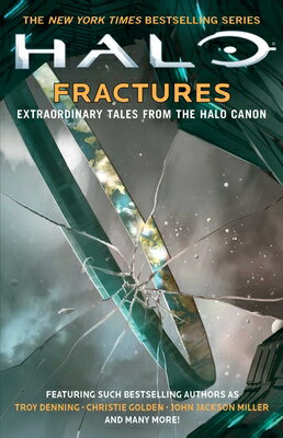 HALO FRACTURES Halo Troy Denning Christie Golden John Jackson Miller GALLERY BOOKS2016 Paperback English ISBN：9781501140...
