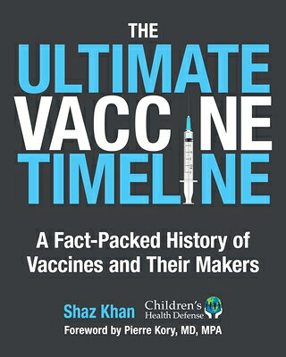 ULTIMATE VACCINE TIMELINE Shaz Khan Pierre Kory SKYHORSE PUB2025 Hardcover English ISBN：9781648210679 洋書 Family life & C...