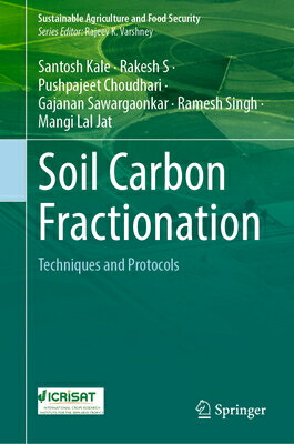 SOIL CARBON FRACTIONATION Santosh Kale Rakesh S Pushpajeet Choudhari SPRINGER2026 Hardcover English ISBN：9789819540679 洋...