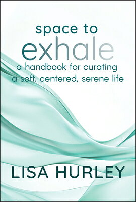 SPACE TO EXHALE Lisa Hurley WILEY2025 Hardcover English ISBN：9781394290680 洋書 Business & SelfーCulture（ビジネス） SelfーHelp