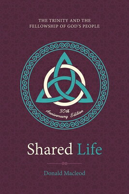 SHARED LIFE Donald MacLeod CHRISTIAN FOCUS PUBN2024 Hardcover English ISBN：9781527110694 洋書 Social Science（社会科学） Religion