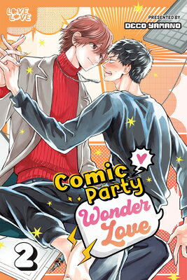 COMIC PARTY WONDER LOVE V02 Deco Yamano LOVELOVE2025 Paperback English ISBN：9781427880697 洋書 Family life & Comics（生活＆コミッ...