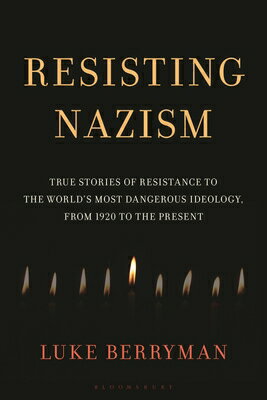 RESISTING NAZISM Luke Berryman BLOOMSBURY ACADEMIC2026 Hardcover English ISBN：9798881800697 洋書 Social Science（社会科学） History