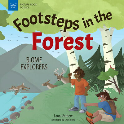 FOOTSTEPS IN THE FORESTS Picture Book Science Laura Perdew Lex Cornell NOMAD PR2022 Hardcover English ISBN：9781647410698...