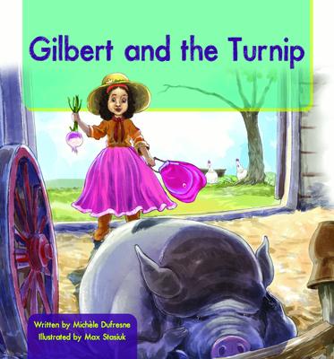 GILBERT & THE TURNIP Mycodables Gilbert the Pig Set One Michele DuFresne PIONEER VALLEY BOOKS2024 Paperback English ISBN...