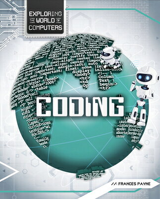 CODING Exploring the World of Computers Frances Payne REDBACK PUB2021 Hardcover English ISBN：9781925860702 洋書 Books for ...
