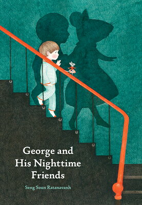 GEORGE & HIS NIGHTTIME FRIENDS Seng Soun Ratanavanh PRINCETON ARCHITECTURAL PR2021 Paperback English ISBN：9781648960703 ...