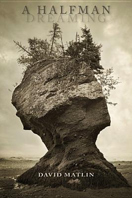 HALFMAN DREAMING David Matlin RED HEN PR2012 Paperback English ISBN：9781597090704 洋書 Fiction & Literature（小説＆文芸） Fiction