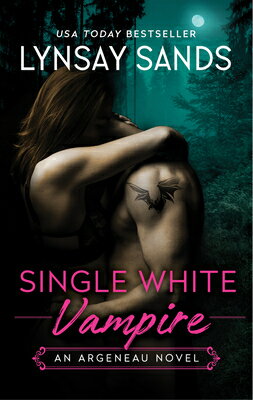 SINGLE WHITE VAMPIRE Argeneau Novel Lynsay Sands AVON BOOKS2024 Mass　Market　Paperbound English ISBN：9780063360709 洋書 Fic...