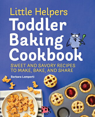 LITTLE HELPERS TODDLER BAKING Little Helpers Barbara Lamperti ROCKRIDGE PR2021 Paperback English ISBN：9781648760709 洋書 B...