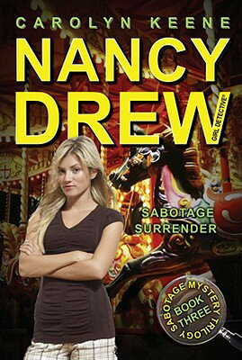 SABOTAGE SURRENDER Nancy Drew (All New) Girl Detective Carolyn Keene ALADDIN2011 Paperback English ISBN：9781416990710 洋書...