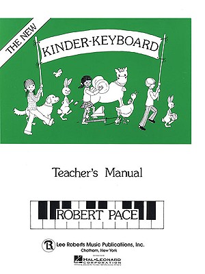 KINDERーKEYBOARD ー TEACHERS MAN Robert Pace HAL LEONARD PUB CO1988 Paperback English ISBN：9780793580712 洋書 Art & Entertai...
