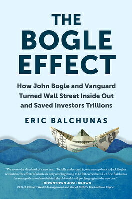BOGLE EFFECT Eric Balchunas BENBELLA BOOKS2022 Hardcover English ISBN：9781637740712 洋書 Fiction & Literature（小説＆文芸） Biogr...