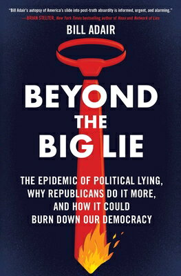 BEYOND THE BIG LIE Bill Adair ATRIA2025 Paperback English ISBN：9781668050712 洋書 Social Science（社会科学） Social Science