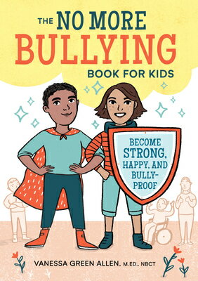 NO MORE BULLYING BK FOR KIDS Vanessa Green Allen Emmeline Pidgen ROCKRIDGE PR2018 Paperback English ISBN：9781641520713 洋...