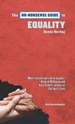 NO NONSENSE GT EQUALITY NoーNonsense Guides Danny Dorling Kate Pickett Richard Wilkinson NEW INTERNATIONALIST2012 Paperba...