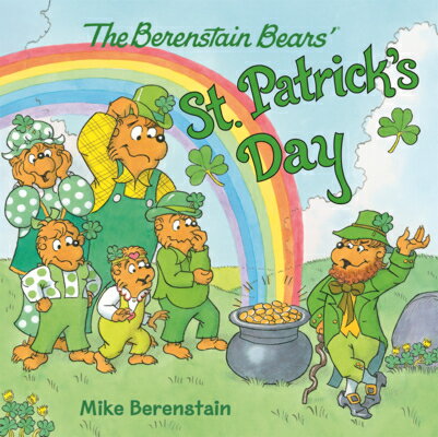 B BEARS ST PATRICKS DAY Berenstain Bears Mike Berenstain Mike Berenstain BOUND TO STAY BOUND2021 Prebound English ISBN：9...