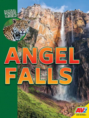 ANGEL FALLS Natural Wonders of the World Galadriel Watson LIGHTBOX LEARNING2020 Library　Binding English ISBN：97817911207...