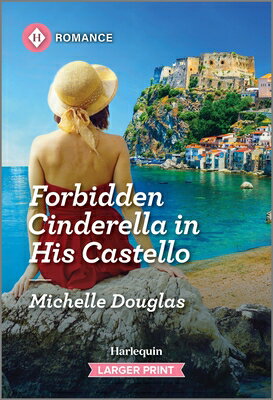 FORBIDDEN CINDERELLA IN HIS CA Michelle Douglas HARLEQUIN SALES CORP2026 Mass　Market　Paperbound Original English ISBN：97...