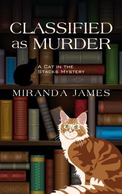 CLASSIFIED AS MURDER ーLP Cat in the Stacks Mysteries Miranda James WHEELER PUB INC2011 Paperback English ISBN：9781410440...