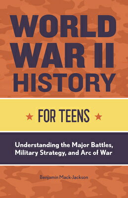 WWII HIST FOR TEENS History for Teens Benjamin MackーJackson ROCKRIDGE PR2021 Paperback English ISBN：9781648760723 洋書 Non...