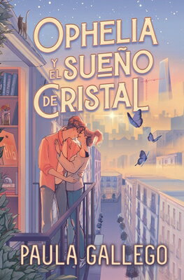 SPAーOPHELIA Y EL SUENO DE CRIS Paula Gallego URANO WORLD2026 Paperback Spanish ISBN：9788419130723 洋書 Fiction & Literatur...